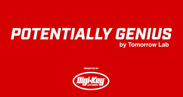 Tomorrow Lab and DigiKey’s New Series - Tomorrow Lab | DigiKey